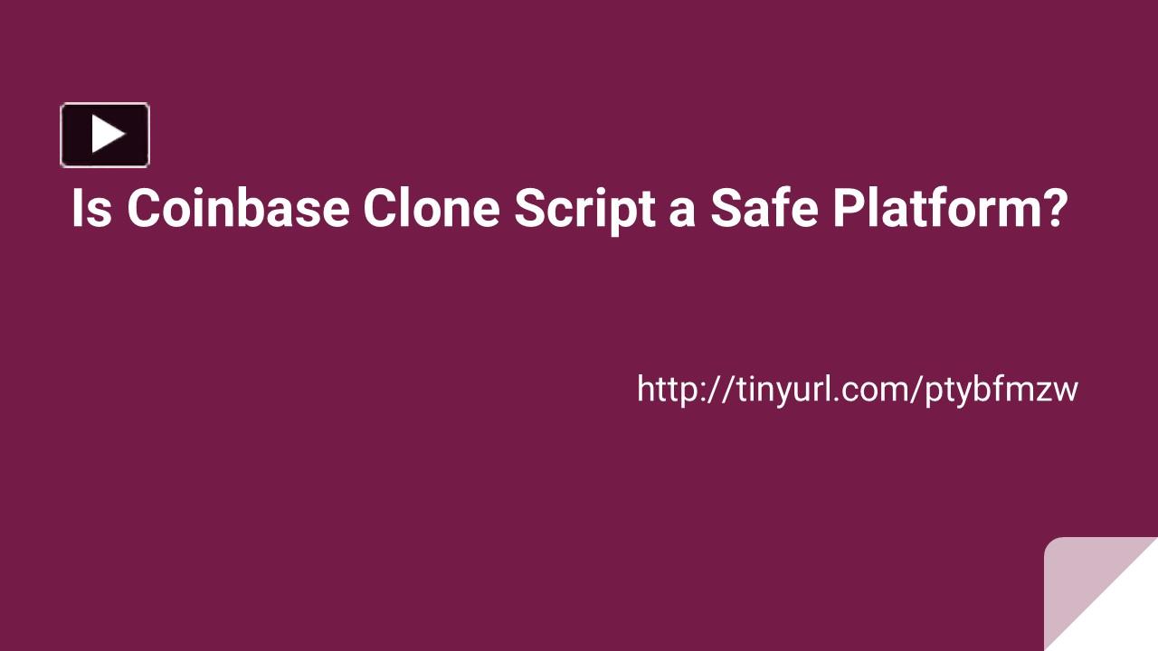 Ppt Is Coinbase Clone Script A Safe Platform Powerpoint Presentation