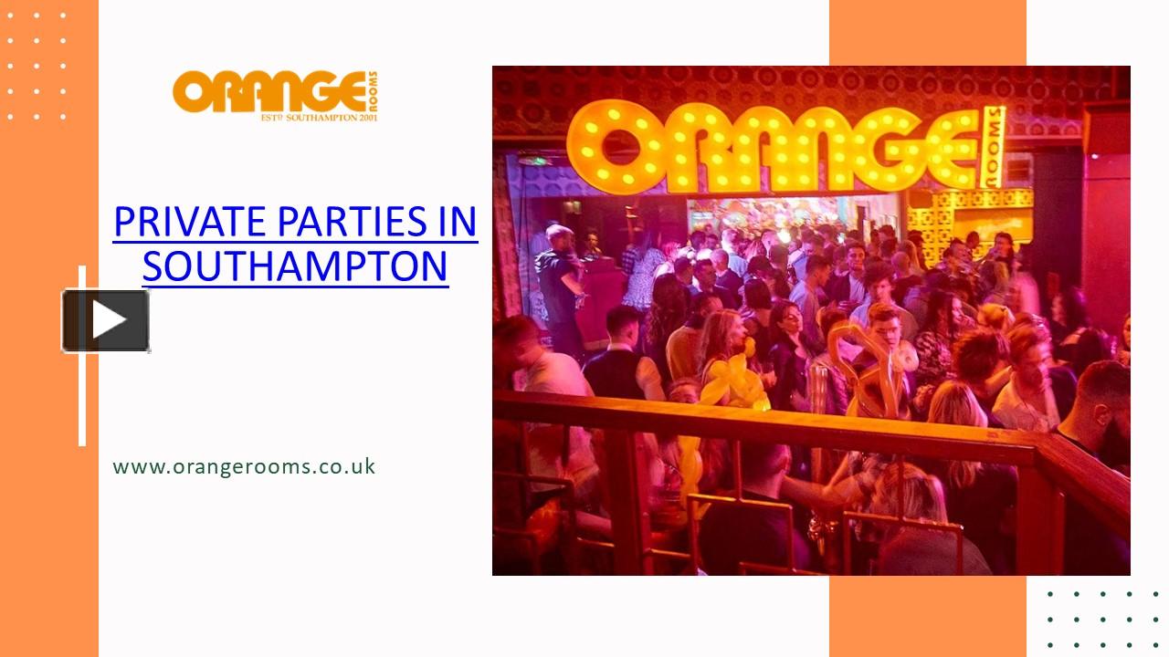 PPT – Private Parties in Southampton (1) PowerPoint presentation | free to download - id: 98ac93 ...