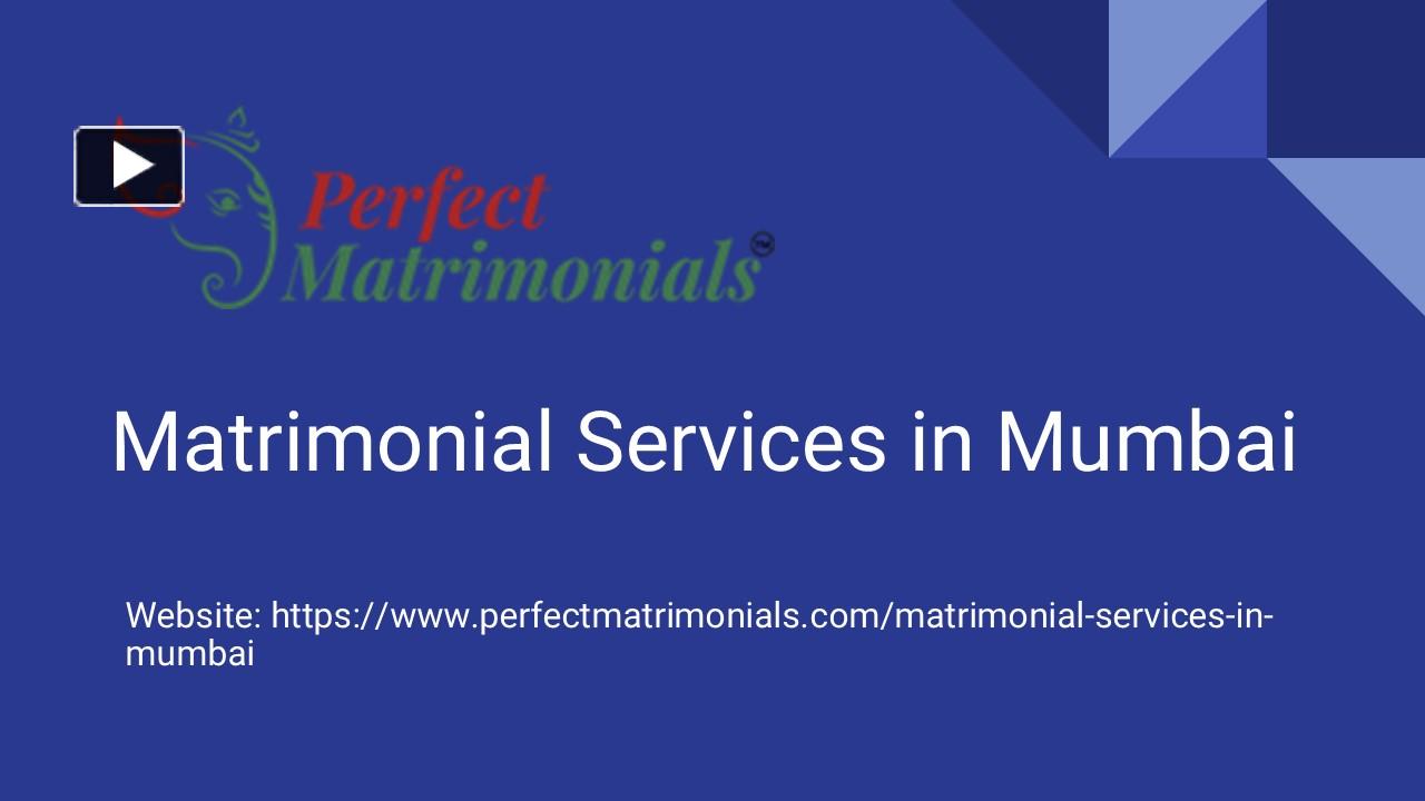 PPT – Matrimonial Services in Mumbai PowerPoint presentation | free to download - id: 98adc4-NTA4M