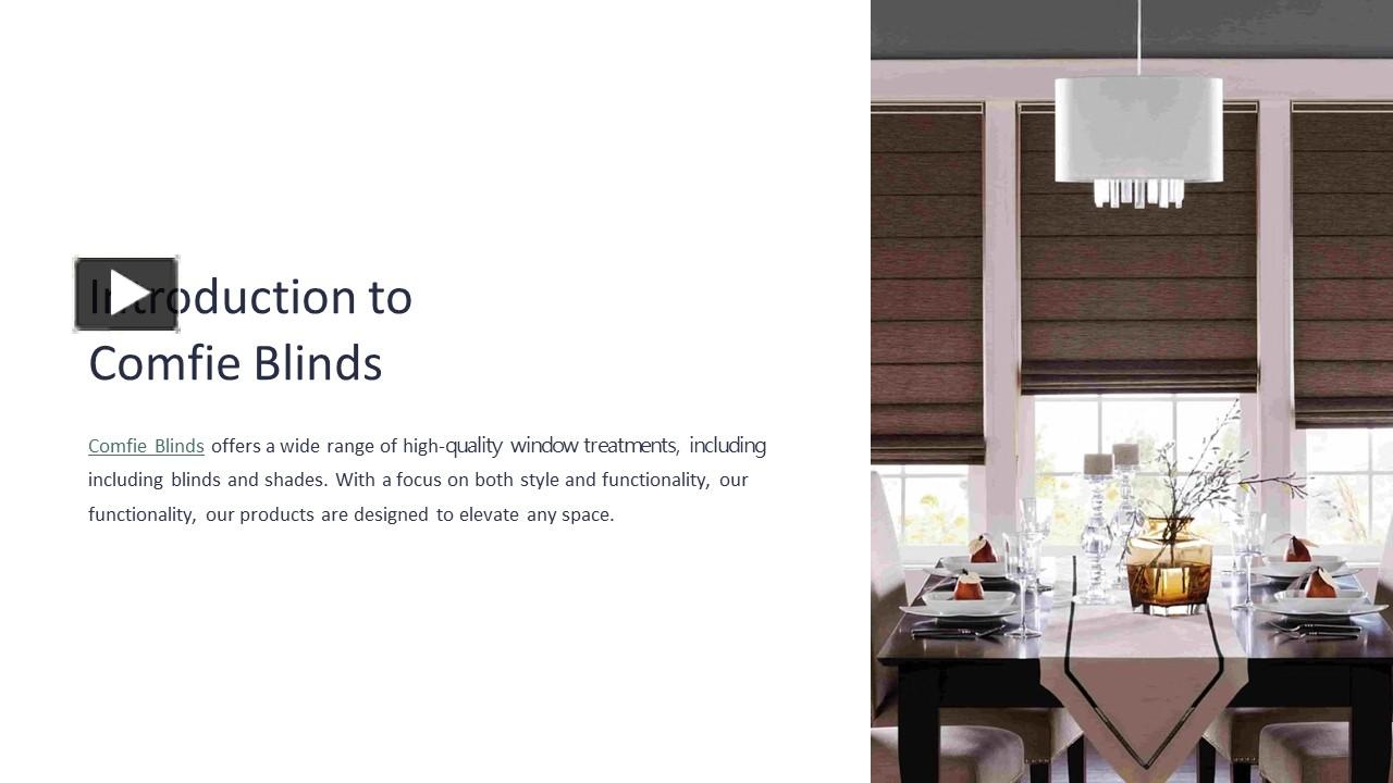PPT – Introduction to Comfie Blinds: Buy Custom Window Blinds Online PowerPoint presentation ...