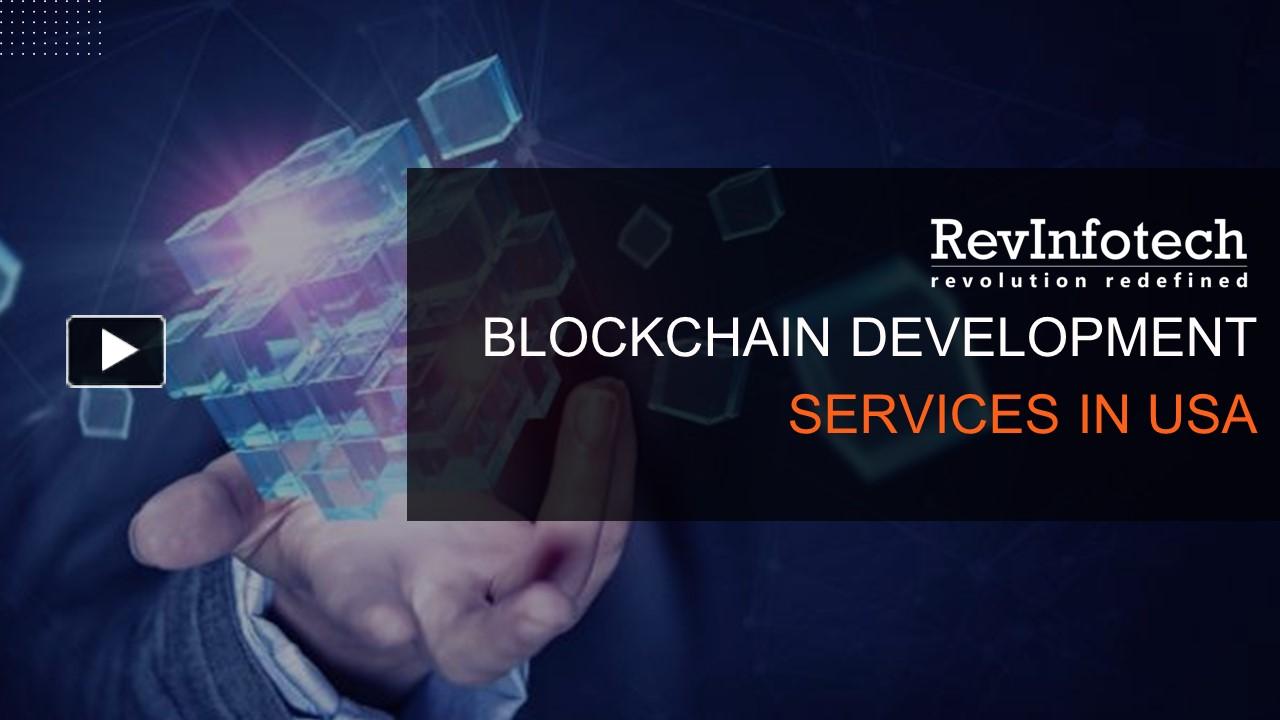 PPT – Blockchain Development Services PowerPoint presentation | free to download - id: 98addf-YjcwN