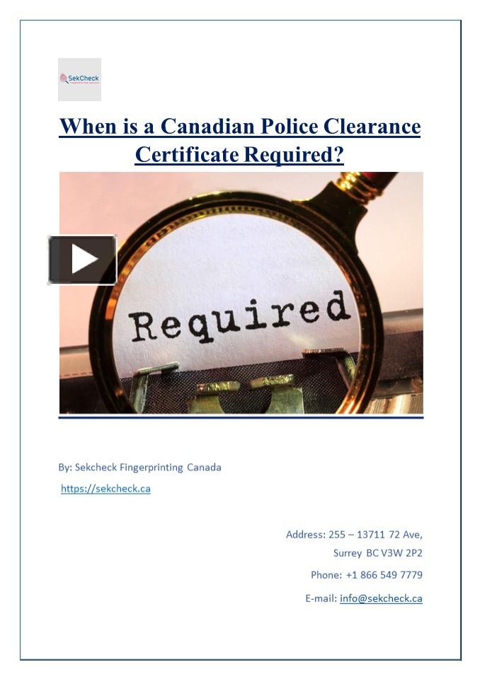 PPT – When is a Canadian Police Clearance Certificate Required PowerPoint presentation | free to ...