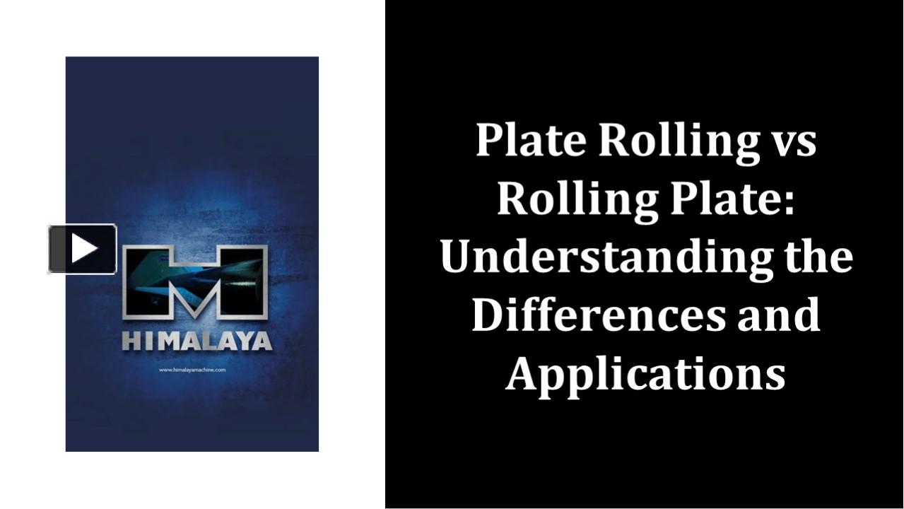 PPT – Plate Rolling vs Rolling Plate: Understanding the Differences and Applications PowerPoint ...