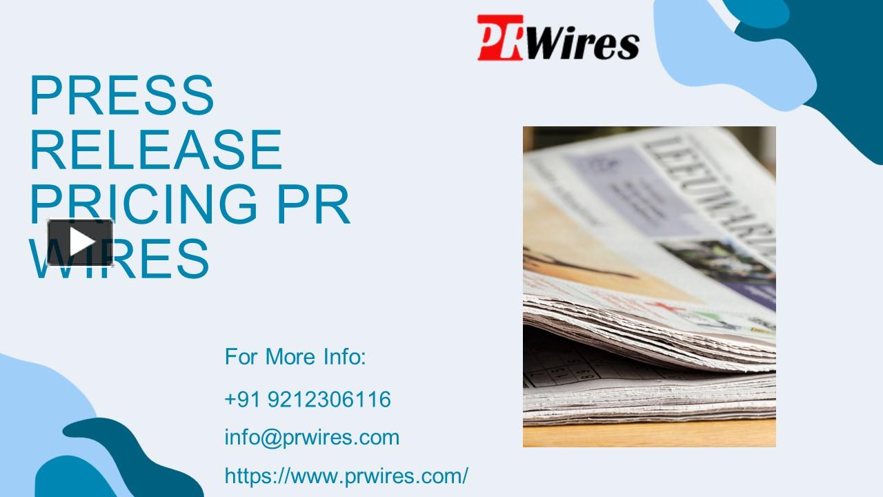Press Release Pricing PR Wires presentation | free to download