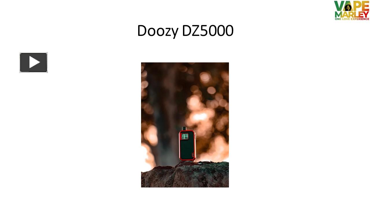 PPT – Doozy DZ5000 PowerPoint presentation | free to download - id: 98b2db-MjFlZ