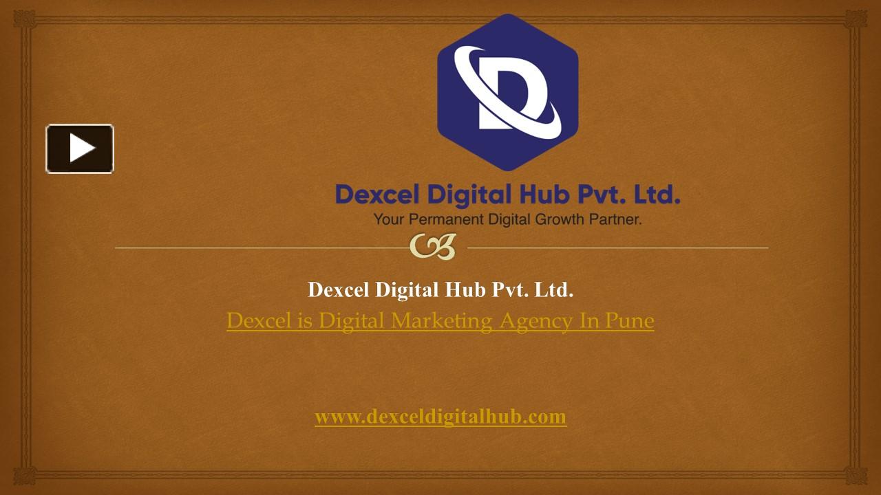 PPT – Dexcel is Digital Marketing Agency In Pune PowerPoint presentation | free to download - id ...