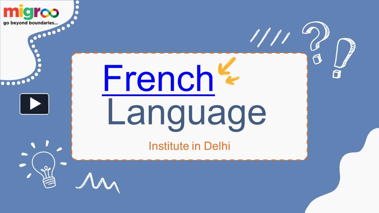Why did I choose to study French? presentation | free to download