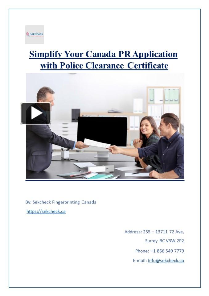 PPT – Simplify Your Canada PR Application with Police Clearance Certificate PowerPoint ...