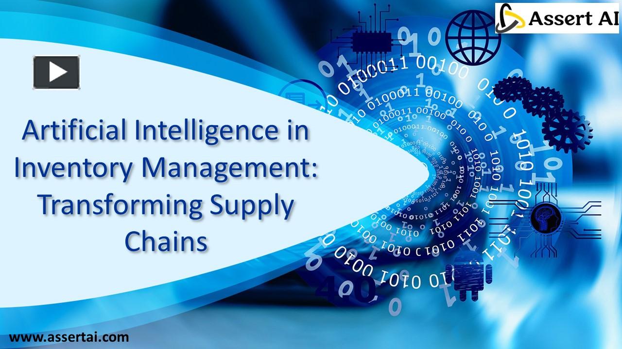 Artificial Intelligence in Inventory Management Transforming Supply Chains presentation | free ...