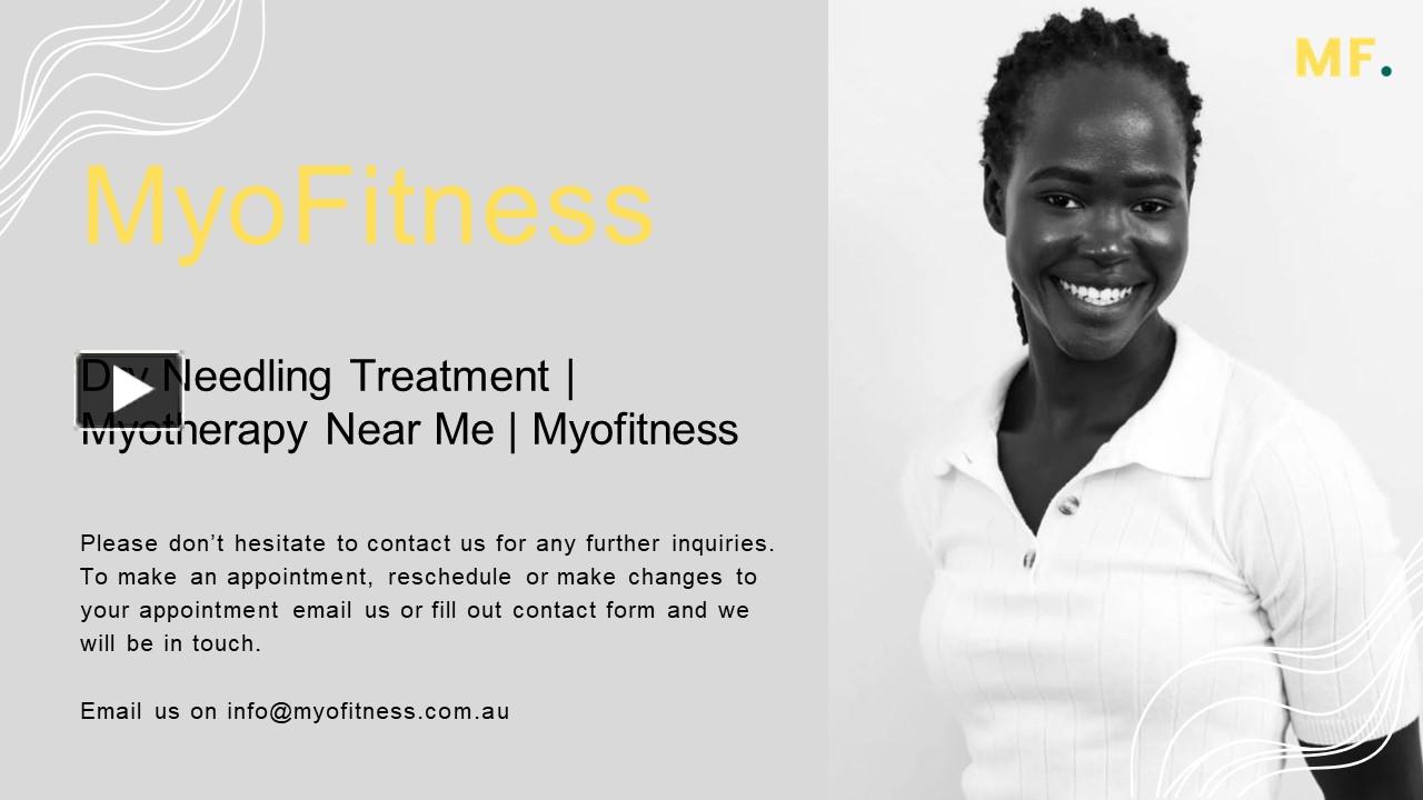 PPT – Dry Needling Treatment | Myotherapy Near Me | Myofitness PowerPoint presentation | free to ...