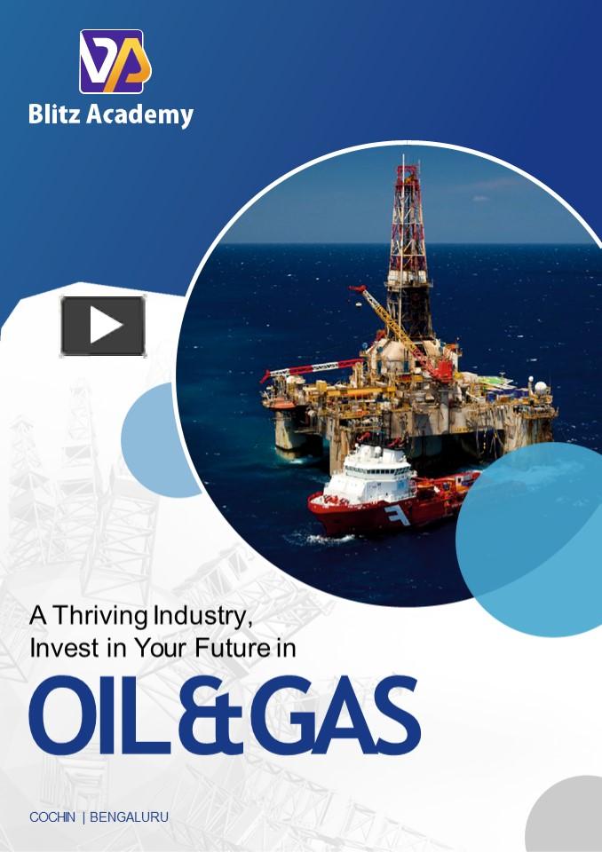 PPT – Oil and gas courses in kochi | Blitz Academy (1) PowerPoint ...