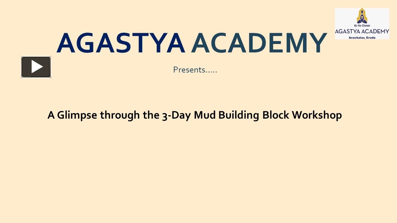 A Glimpse through the 3-Day Mud Building Block Workshop presentation | free to download