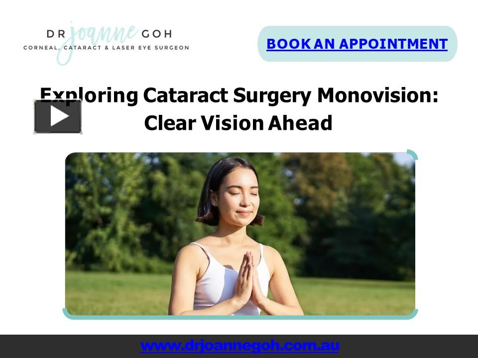 PPT – Exploring Cataract Surgery Monovision: Clear Vision Ahead PowerPoint presentation | free ...