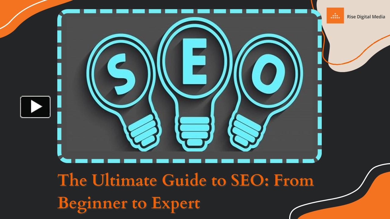 PPT – The Ultimate Guide to SEO: From Beginner to Expert PowerPoint presentation | free to ...