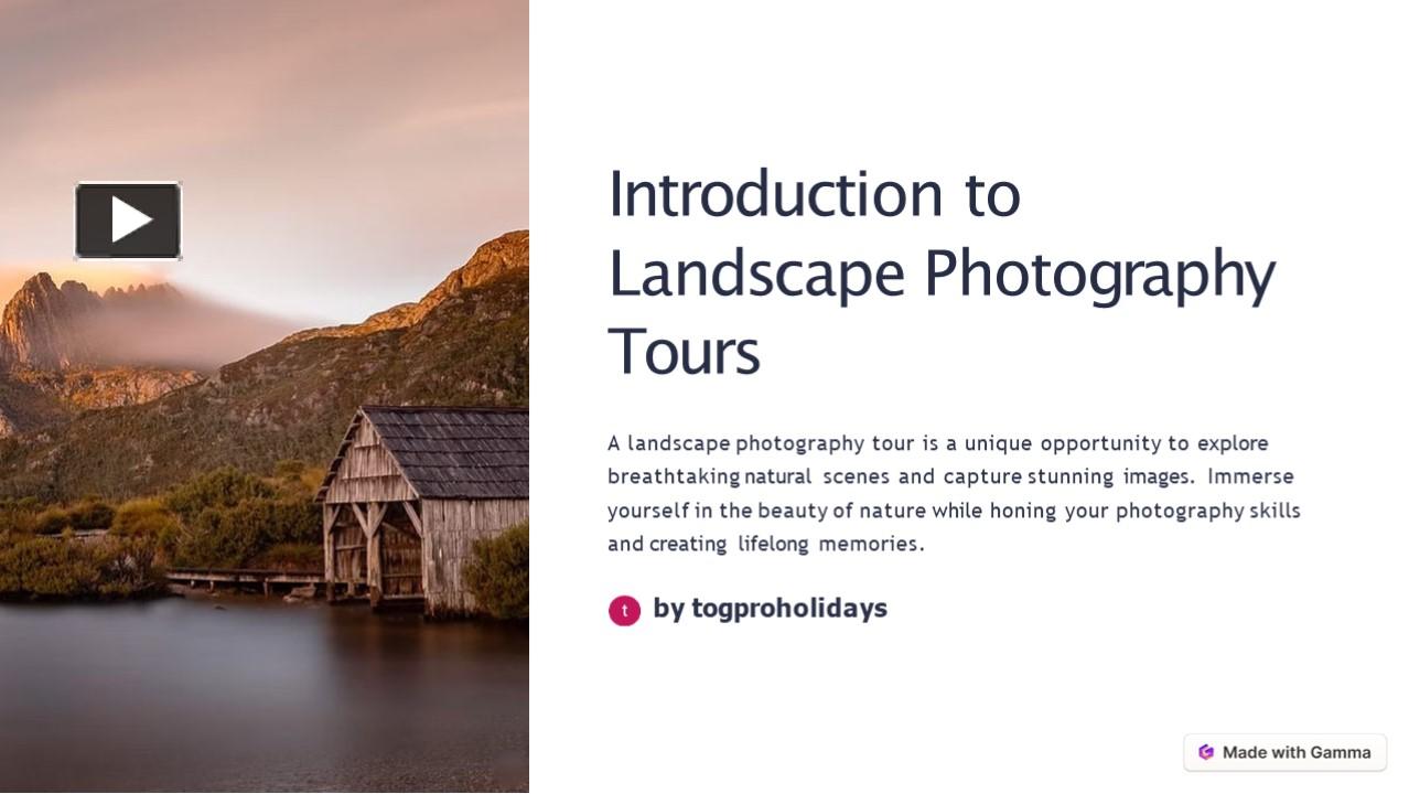 PPT – Epic Landscapes, Masterful Photos: Unforgettable Photography ...