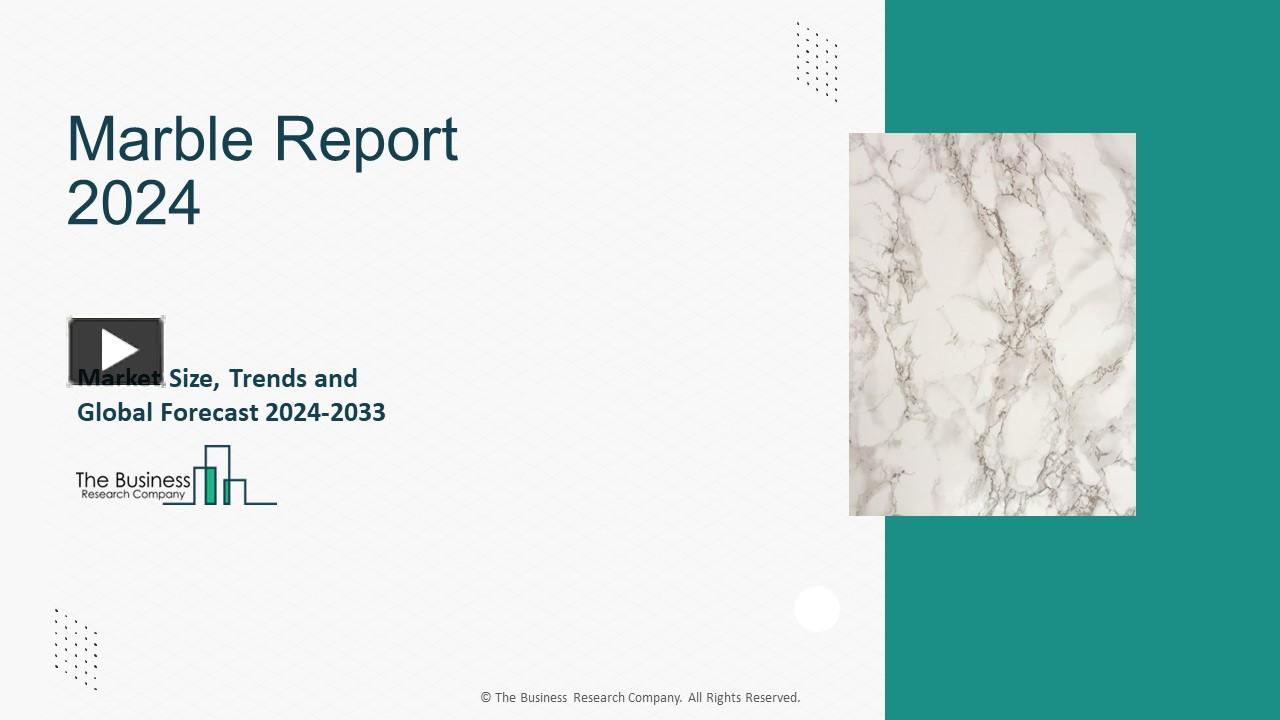 PPT – Marble Market Size, Share, Demand, Trends And Growth Report, 2033 PowerPoint presentation ...