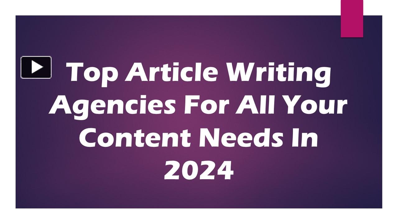 PPT – Top Demanding Article Writing Agencies in India - 2024 (1) PowerPoint presentation | free ...