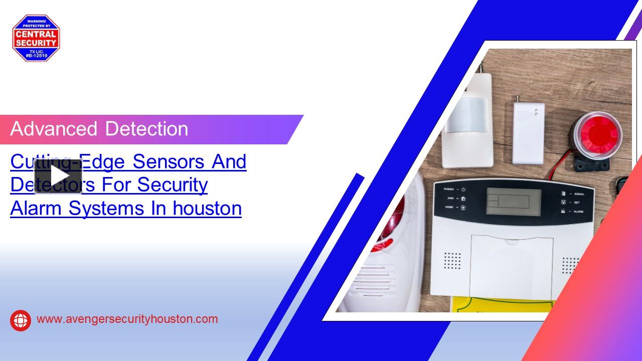 Ppt Cutting Edge Sensors And Detectors For Security Alarm Systems In