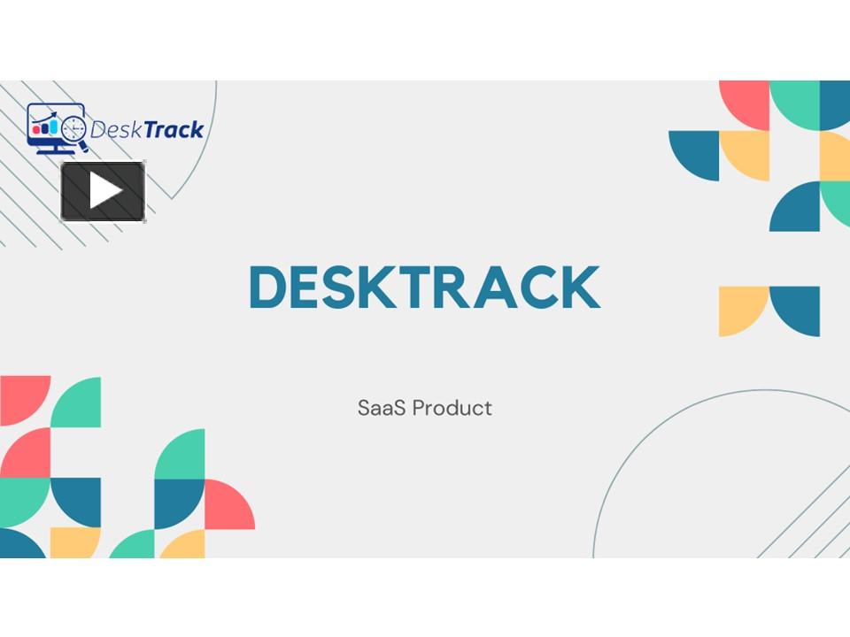 DeskTrack- Best Employee Monitoring Software presentation | free to download
