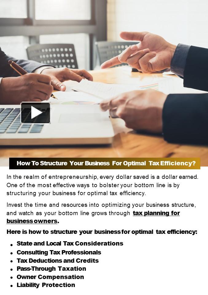 PPT – How To Structure Your Business For Optimal Tax Efficiency? PowerPoint presentation | free ...