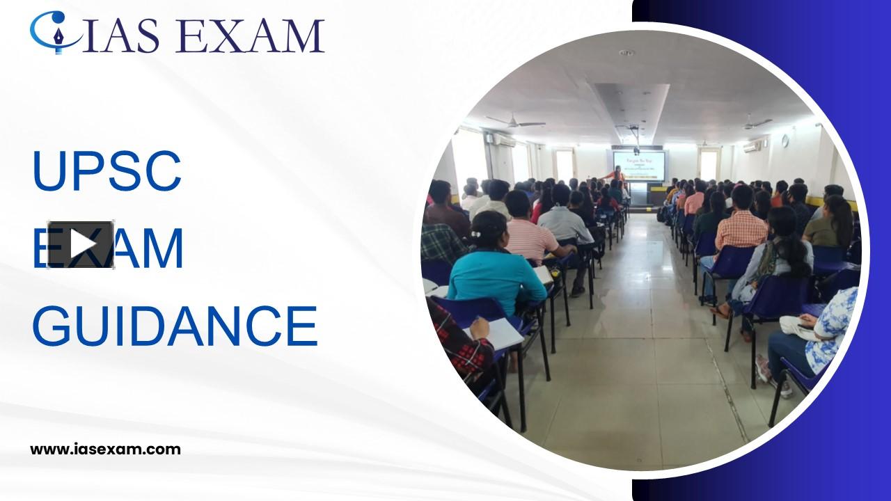 PPT – Empower your Preparation with best UPSC Exam Guidance from iasexam.com PowerPoint ...