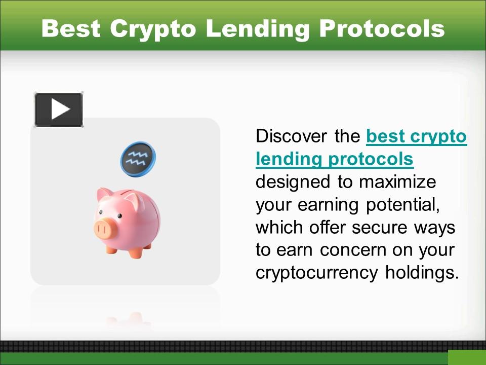 PPT – Best Crypto Lending Protocols PowerPoint presentation | free to download - id: 98c2e8-ZWEwN