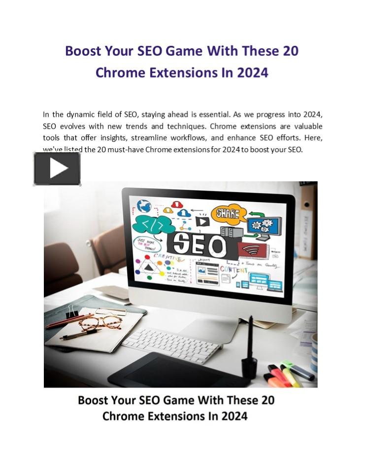 PPT – Boost Your SEO Game With These 20 Chrome Extensions In 2024 PowerPoint presentation | free ...