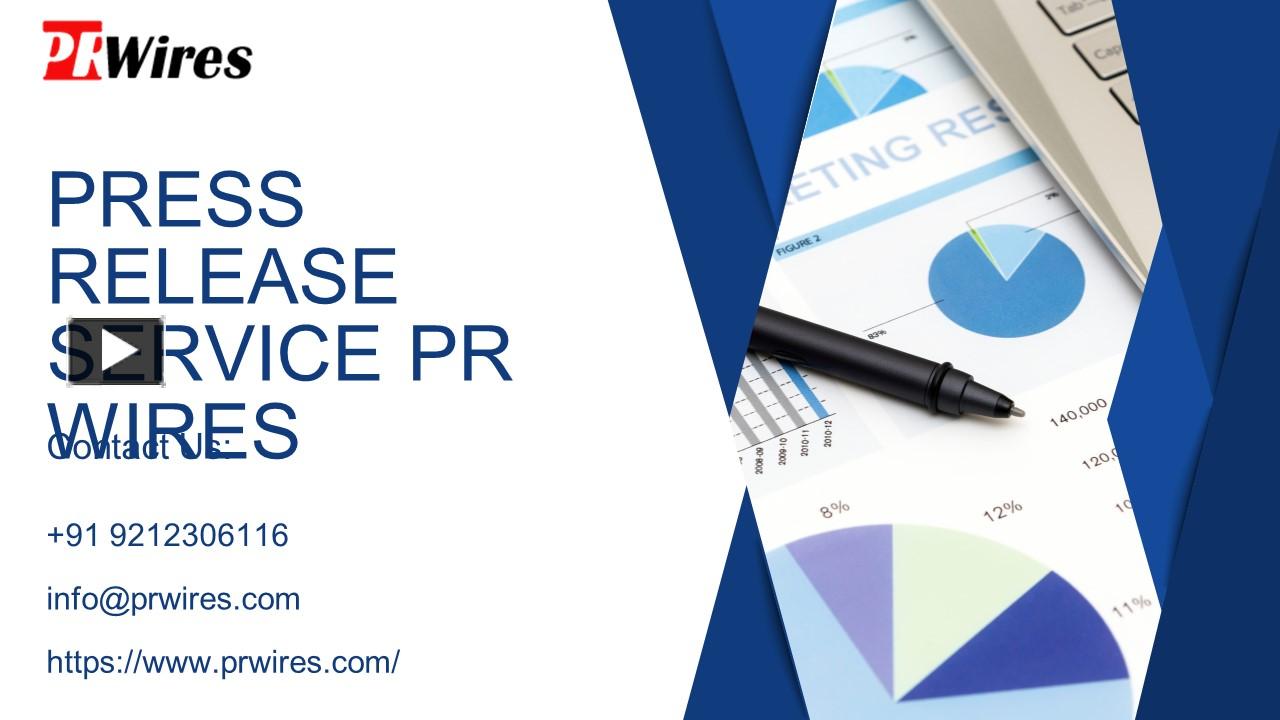 PPT – Press Release Service Precision by PR Wires PowerPoint presentation | free to download ...