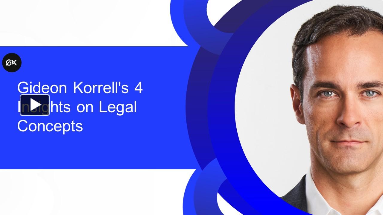 PPT – Gideon Korrell's 4 Insights on Legal Concepts PowerPoint presentation | free to download ...