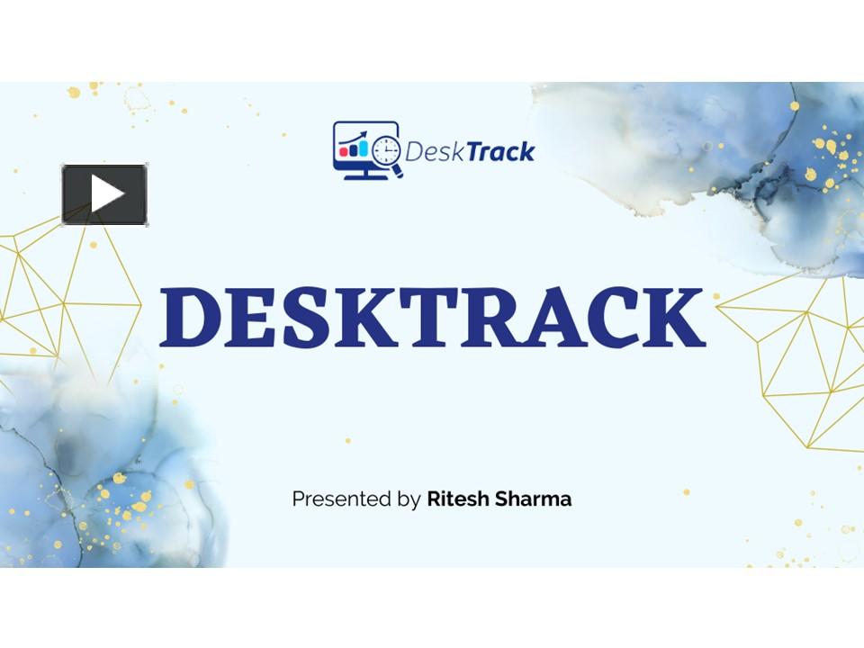 PPT – DeskTrack - Enhancing Productivity with Work-from-Home Monitoring Software PowerPoint ...