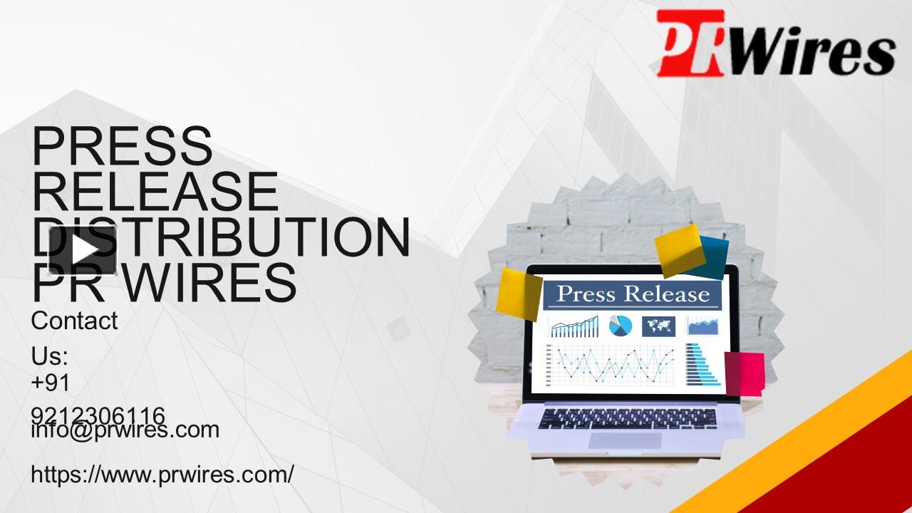 Press Release Distribution Amplify Reach with PRWires presentation | free to download