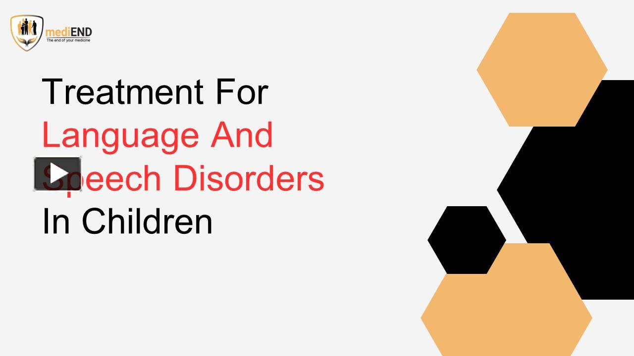 Language And Speech Disorders In Children presentation | free to download