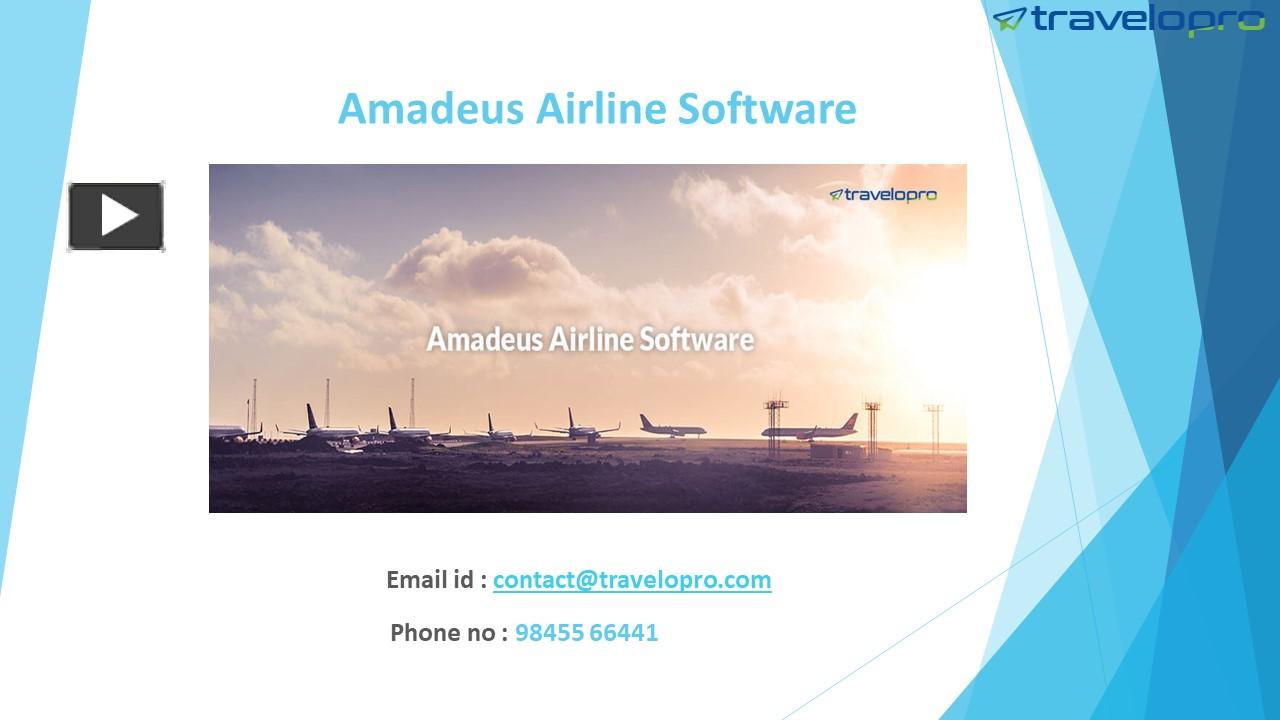PPT – Amadeus Airline Software PowerPoint presentation | free to download - id: 98c9e4-ODk5O