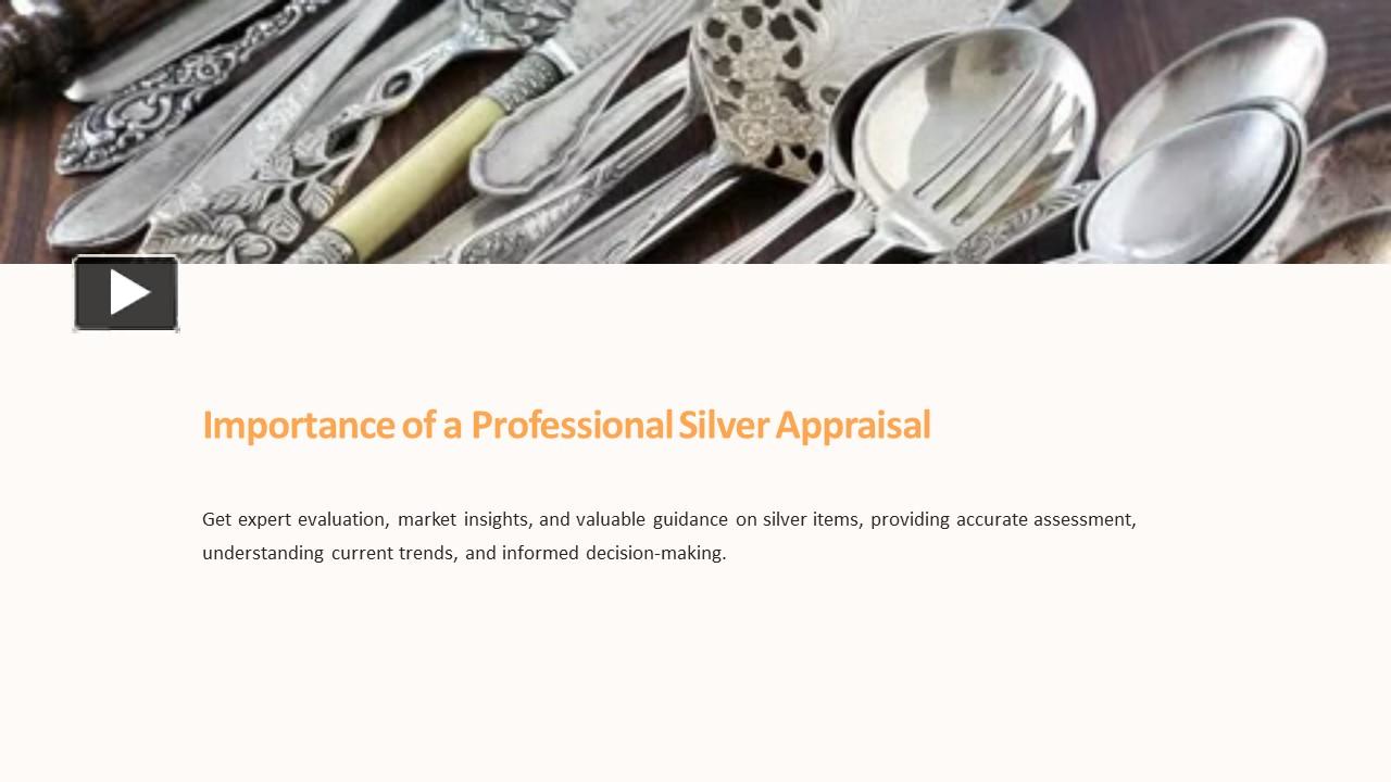 PPT – Silver Appraisal: Know the Current Market Value of Your Silver PowerPoint presentation ...