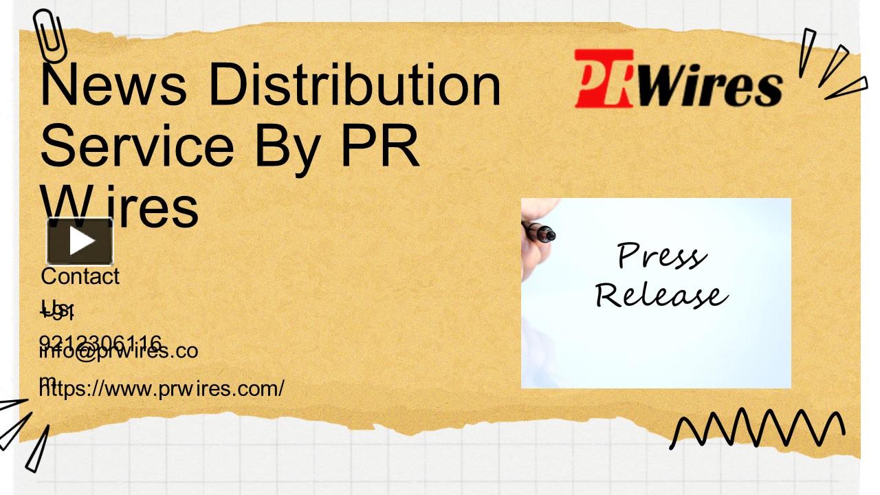 PPT – News Distribution Service PRWires Amplifies Your Story PowerPoint presentation | free to ...