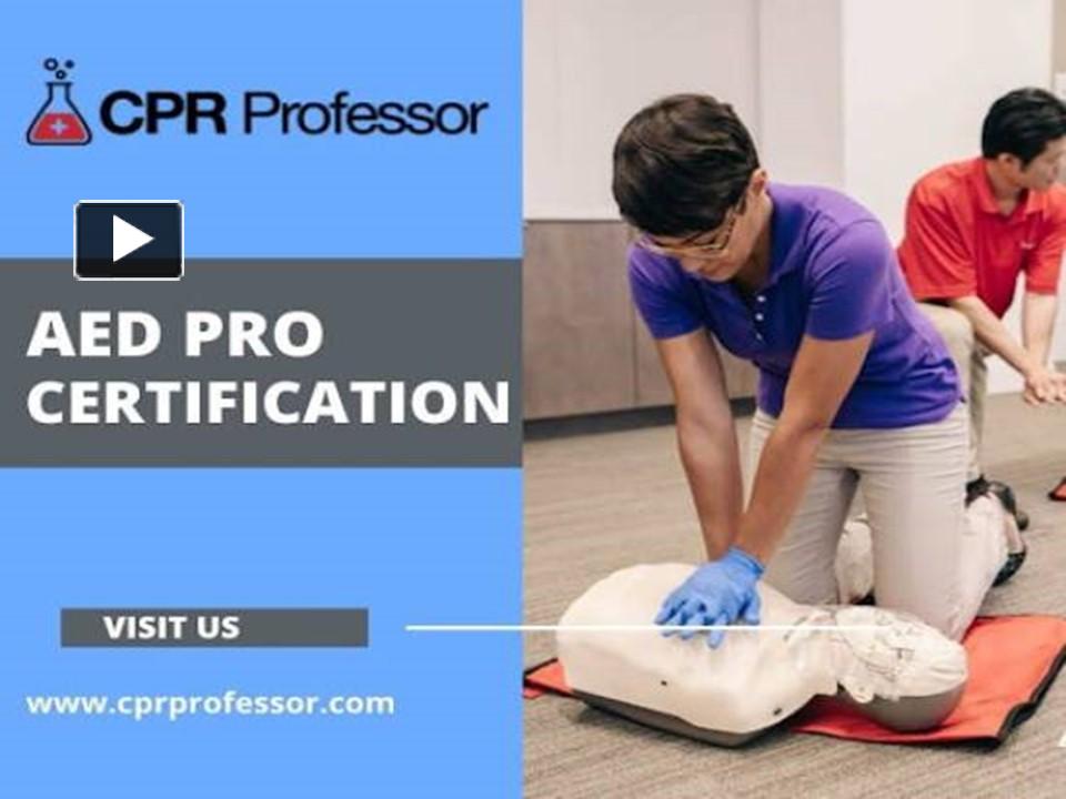 PPT – Mastering Life-saving Skills: AED and CPR Pro Certification Unveiled PowerPoint ...