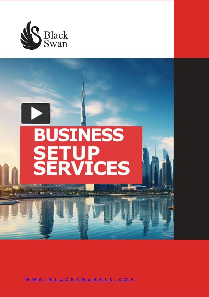 PPT – Black Swan Business Setup Services in Dubai, UAE - eBrochure PowerPoint presentation ...