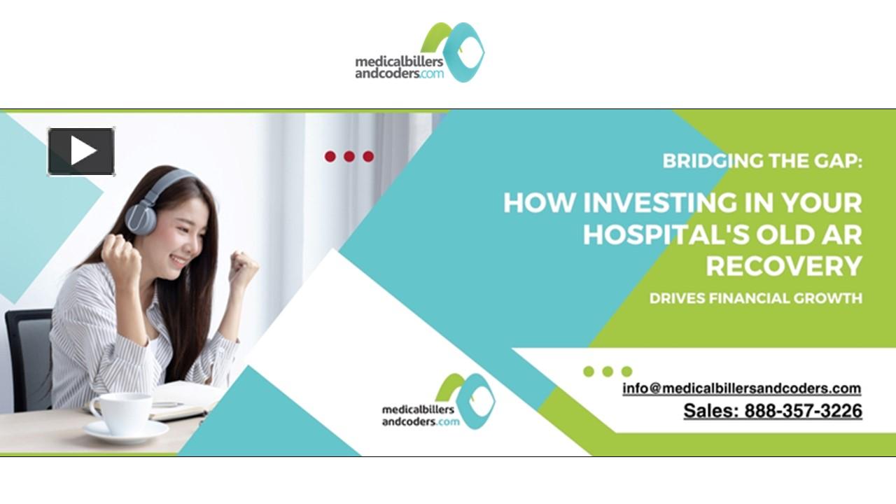 PPT – Investing in Your Hospital's Old AR Recovery - MBC PowerPoint ...