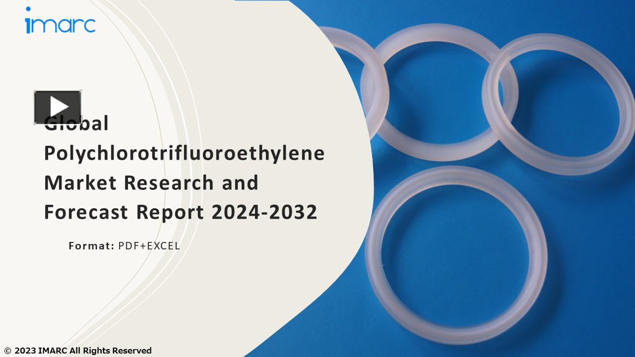 PPT – Polychlorotrifluoroethylene Market PPT: Growth, Outlook, Demand, Keyplayer Analysis and ...