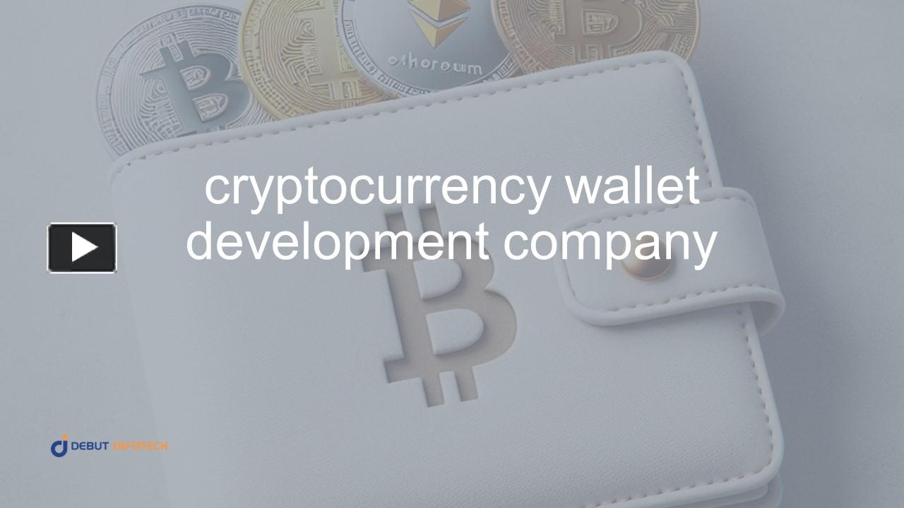 PPT – Cryptocurrency Wallet Development company PowerPoint presentation | free to download - id ...