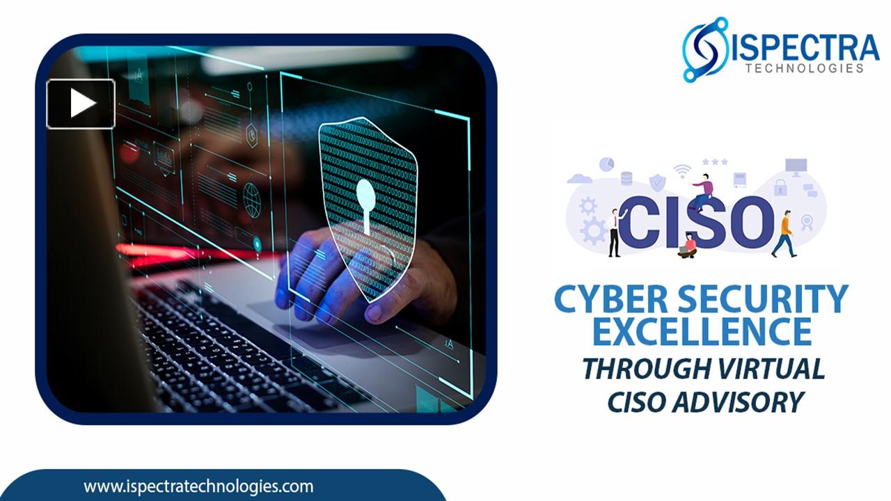 PPT – Cyber security Excellence through Virtual CISO Advisory PowerPoint presentation | free to ...
