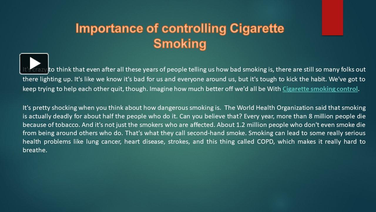 PPT – Importance of controlling Cigarette Smoking PowerPoint presentation | free to download ...