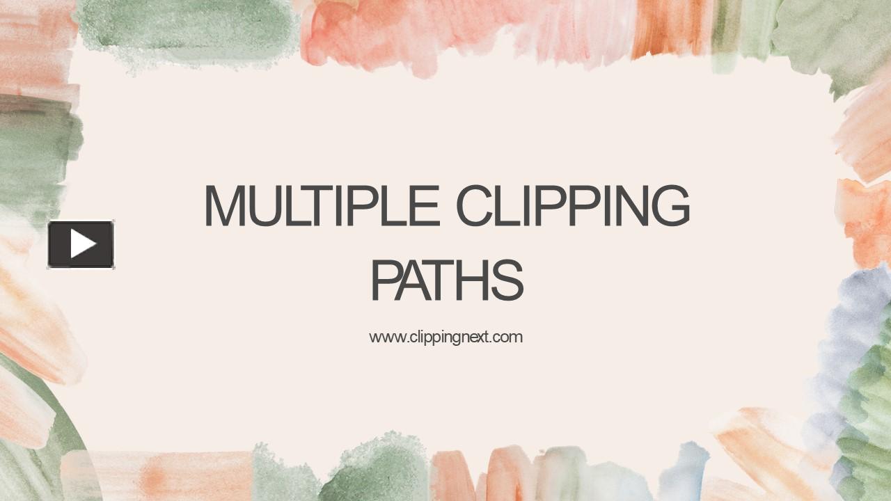 PPT – Multiple Clipping Paths PowerPoint presentation | free to download - id: 98d656-OTg3M