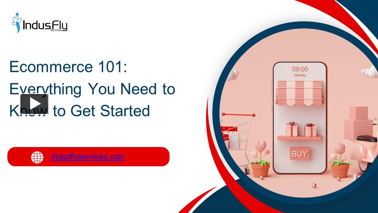 PPT – Ecommerce 101: Everything You Need to Know to Get Started PowerPoint presentation | free ...
