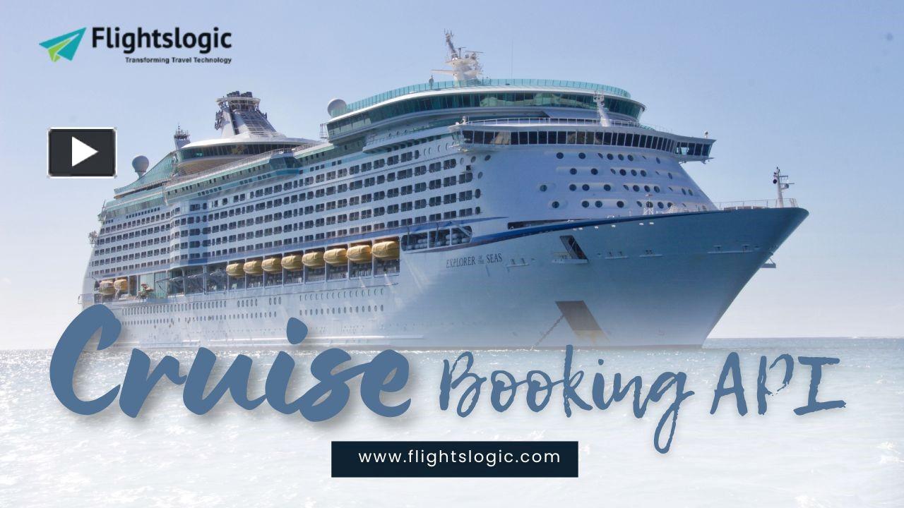 PPT – Cruise Booking API PowerPoint presentation | free to download - id: 98d7e8-YjdjO