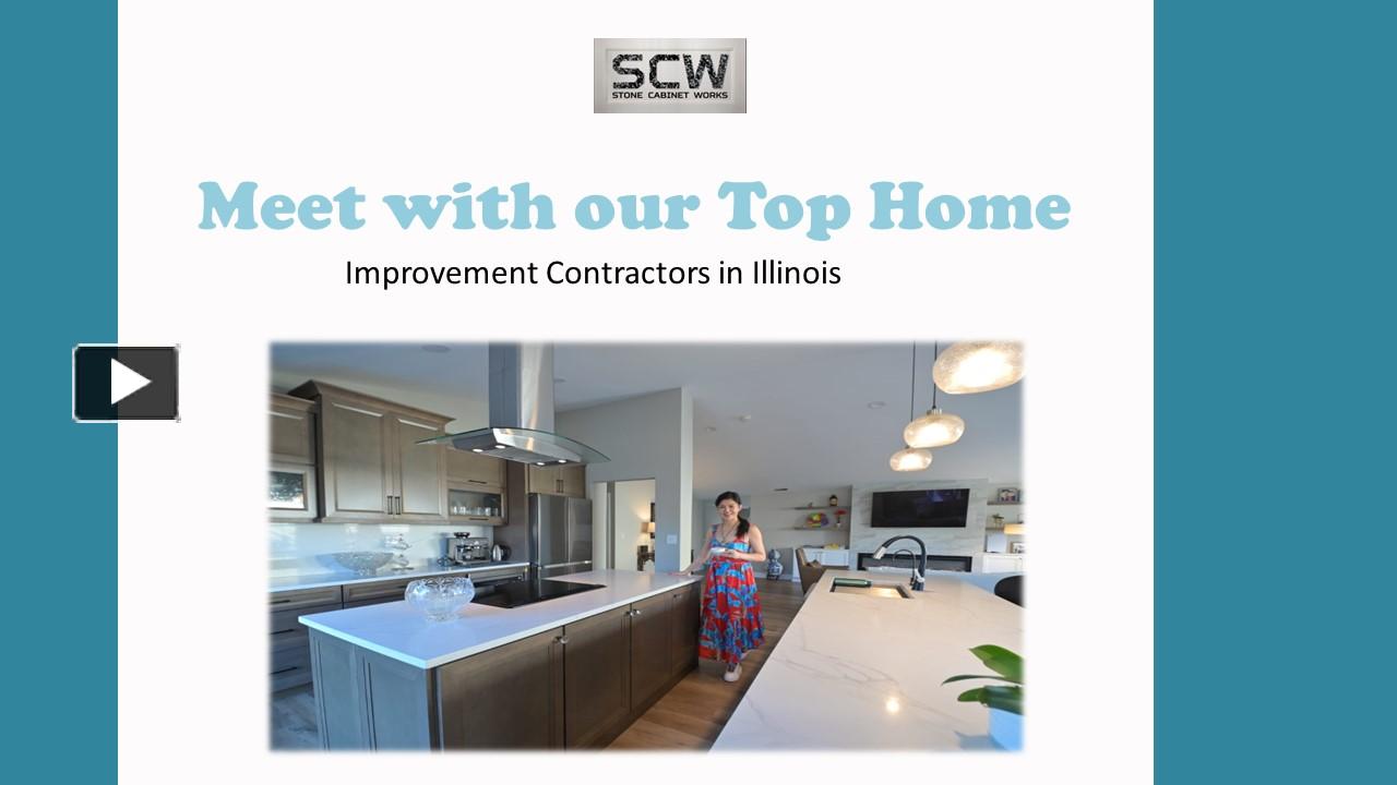 Meet with our Top Home Improvement Contractors in Illinois - Stone Cabinet Works presentation ...