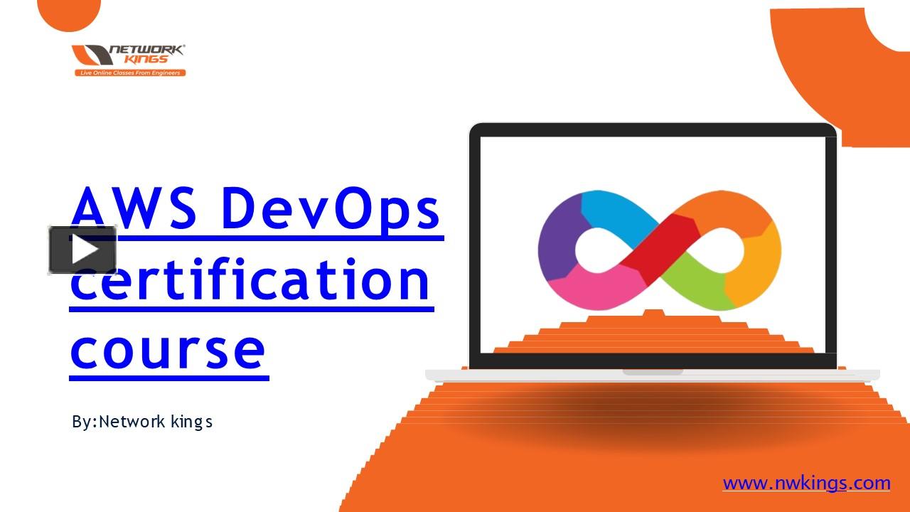 PPT – AWS DevOps Certification - Network Kings PowerPoint presentation | free to download - id ...
