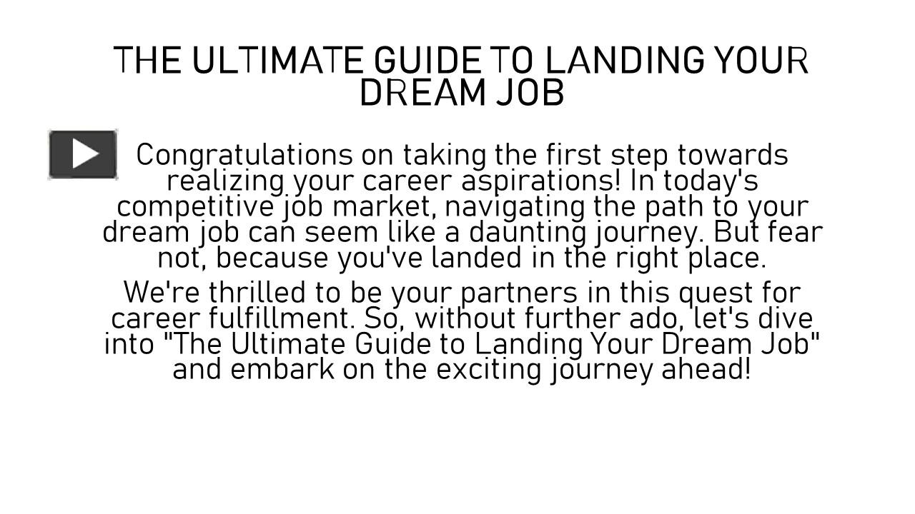 PPT – Unlocking Career Success: The Ultimate Guide to Landing Your Dream Job PowerPoint ...