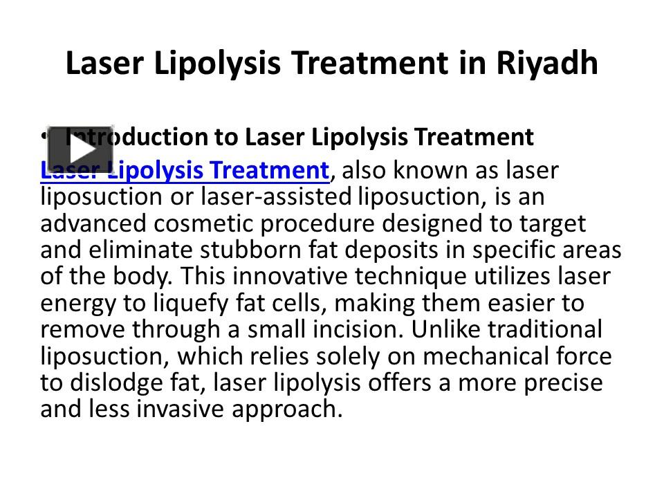 PPT – Laser Lipolysis Treatment in Riyadh PowerPoint presentation | free to download - id ...