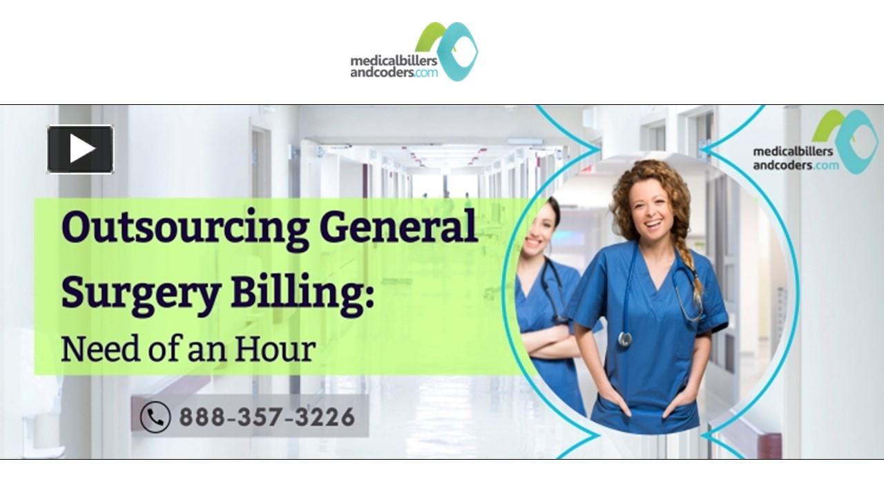 PPT – Outsourcing General Surgery Billing PowerPoint presentation | free to download - id ...